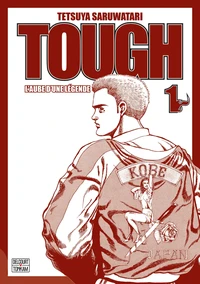 Tough - Edition double - L'aube d'une légende T03 de Tetsuya Saruwatari ...