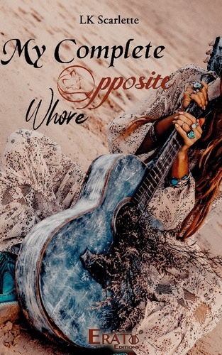 My Complete Opposite de Scarlette Lk - Livre - Decitre