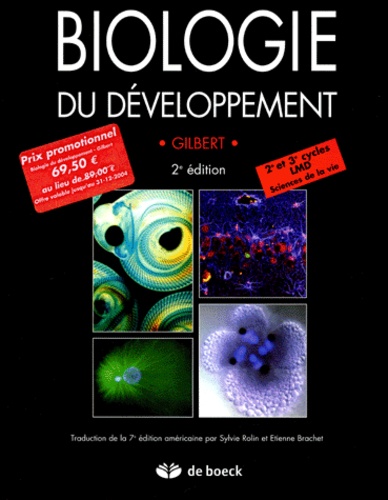 Biologie du développement de Scott-F Gilbert - Livre - Decitre