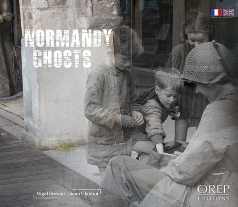 Normandy ghosts de Sean Claxton - Livre - Decitre