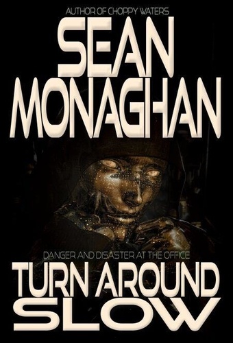 Turn Around Slow - Sean Monaghan - Ebooks - Furet du Nord