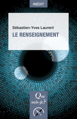 Le renseignement de Sébastien-Yves Laurent - Poche - Livre - Decitre