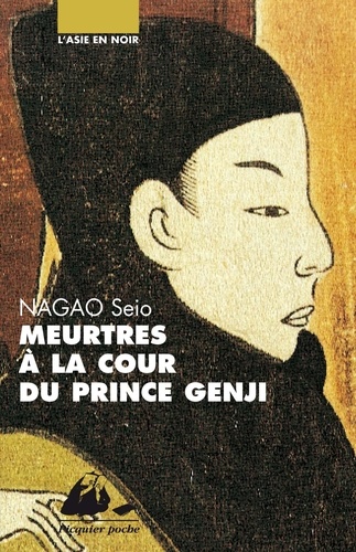 Meurtres à la cour du prince Genji - Roman... - Seio Nagao - Livres ...