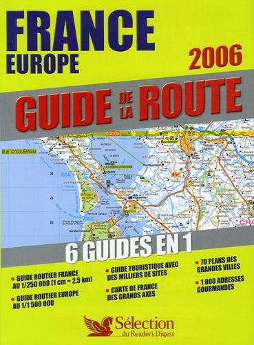 Guide de la route - France routière et touristique de Sélection du ...