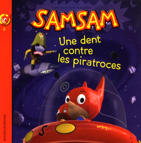 SamSam Tome 6. Une dent contre les piratroces de Serge Bloch - Album ...