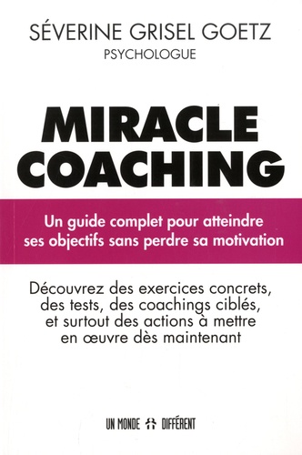 Miracle coaching de Séverine Grisel Goetz - Grand Format - Livre - Decitre