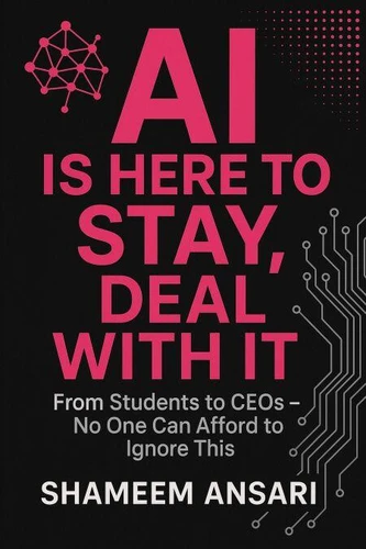 AI Is Here to Stay, Deal With It: From Students to CEOs - No One Can ...
