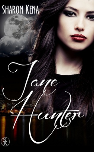 Jane Hunter de Sharon Kena - Livre - Decitre