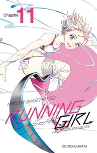 Running Girl - Chapitre 7 (VF) de Narumi Shigematsu - Decitre