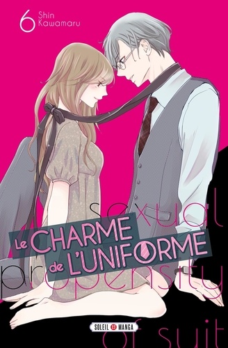 Le charme de l'uniforme Tome 6. de Shin Kawamaru - Tankobon - Livre - Decitre
