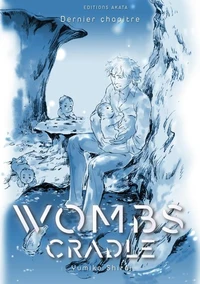 Wombs Cradle - Chapitre 1 (VF) de Yumiko Shirai - Decitre