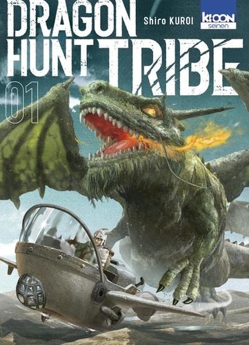 Dragon Hunt Tribe Tome 1. de Shiro Kuroi - Tankobon - Livre - Decitre