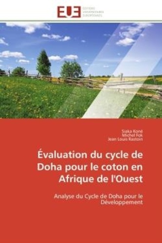 Évaluation du cycle de Doha pour le coton en... de Siaka Koné - Poche ...