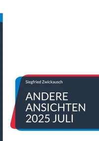 Andere Ansichten 2025 3.Quartal de Siegfried Zwickausch - Decitre