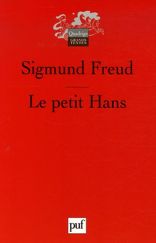Le Petit Hans - Analyse de la phobie d'un garçon... de Sigmund Freud ...