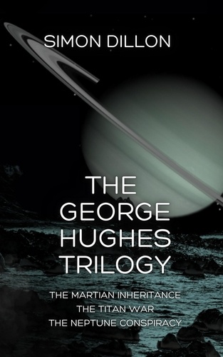 The George Hughes Trilogy de Simon Dillon - ePub - Ebooks - Decitre