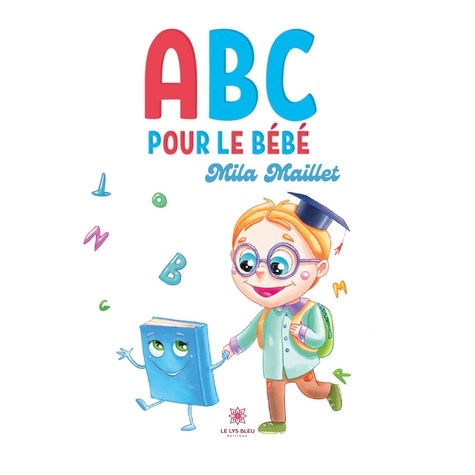 ABC pour le bébé - Mila Maillet - Livres - Furet du Nord