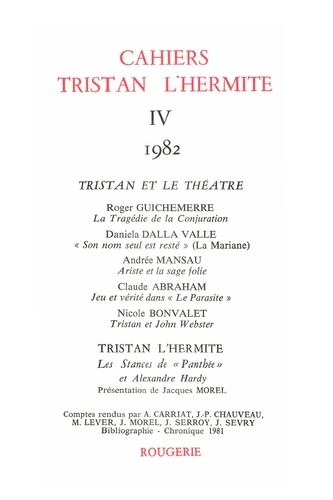 Cahiers Tristan L'Hermite N° 4, 1982. de Classiques Garnier - Livre ...