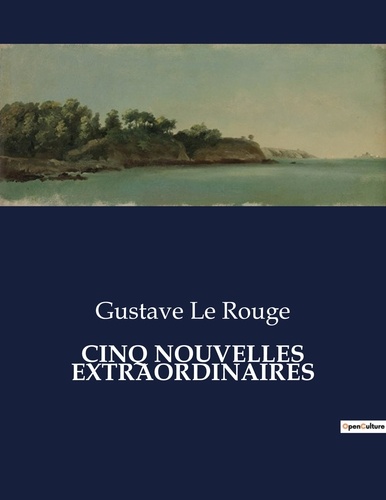 Les classiques de la littérature . Cinq... de Rouge gustave Le - Livre ...