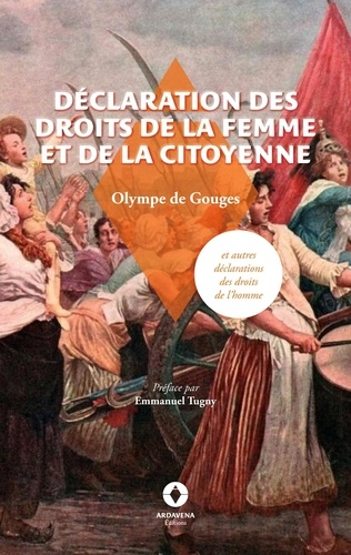 CIVICA . Déclaration des droits de la femme et... de Gouges olympe De ...
