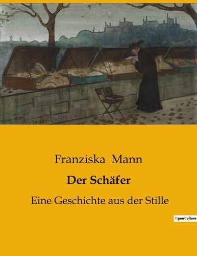 Der sch fer - Eine geschichte aus der stille de Franziska Mann - Livre ...