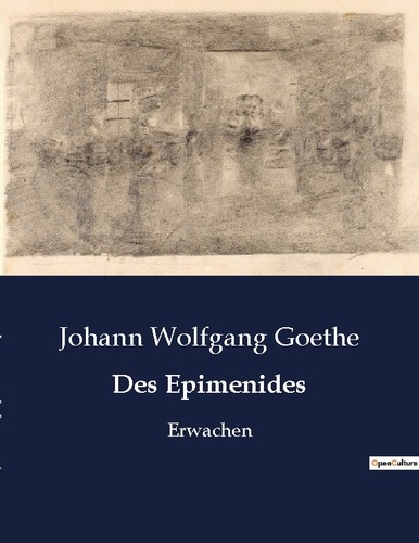 Des Epimenides - Erwachen de Johann wolfgang Goethe - Livre - Decitre