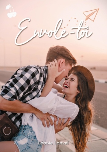 Envole-toi de Léonie Lonval - Grand Format - Livre - Decitre