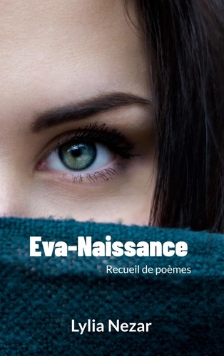 Eva-Naissance de Lylia Nezar - Grand Format - Livre - Decitre