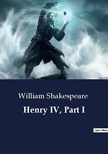 Henry IV, Part I de William Shakespeare - Livre - Decitre