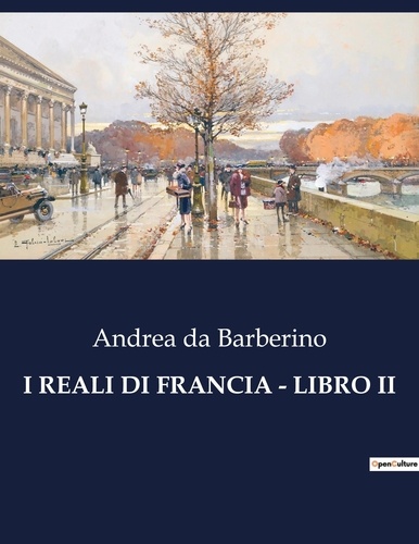 Classici della Letteratura Italiana . I reali di... de Barberino andrea ...