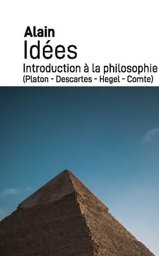 Idées - Introduction à la philosophie (Platon -... de Alain - Livre ...