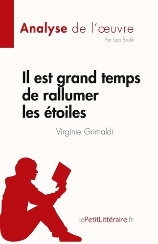 Il est grand temps de rallumer les étoiles -... de Lea Brulé - Poche ...