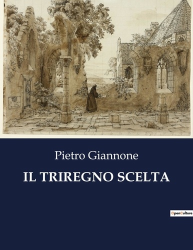Classici della Letteratura Italiana . Il triregno... de Pietro Giannone ...