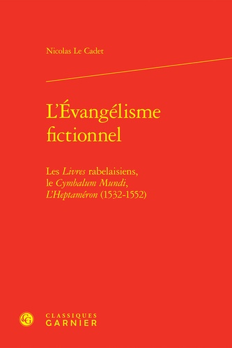 L' Evangélisme fictionnel - Les Livres... de Nicolas Le Cadet - Grand ...