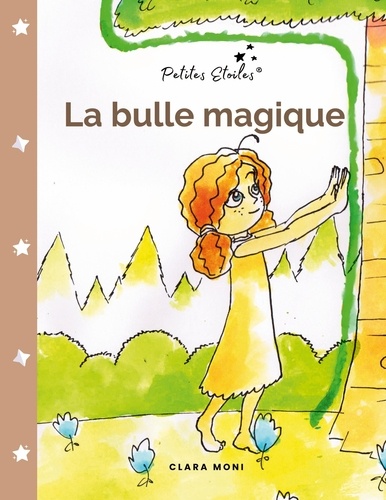 La bulle magique de Clara Moni - Livre - Decitre
