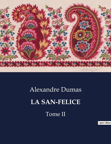 Les classiques de la littérature . La san-felice... de Alexandre Dumas - Livre - Decitre