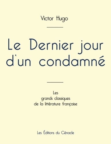 Le Dernier jour d'un condamné de Victor Hugo... de Victor Hugo - Livre - Decitre