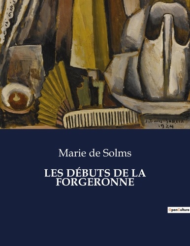 Les classiques de la littérature . LES DÉBUTS... de Solms marie De ...