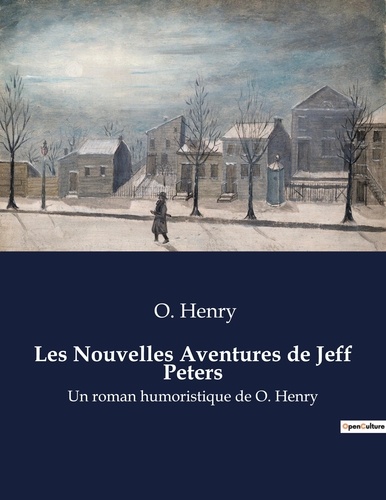 Les Nouvelles Aventures de Jeff Peters - Un roman... de Henry O ...
