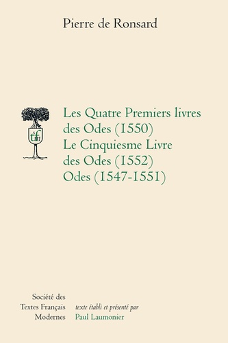 Les Quatre Premiers Livres Des Odes (1550), Le... de Pierre de Ronsard ...
