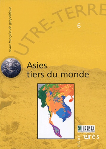 Outre-Terre N° 6. Asies tiers du monde de Michel Korinman - Livre - Decitre