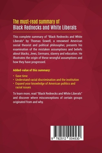 Summary: Black Rednecks and White Liberals -... de Publishing ...