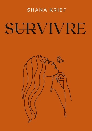 Survivre de Shana Krief - Grand Format - Livre - Decitre