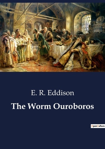 The Worm Ouroboros de E. R. Eddison - Livre - Decitre