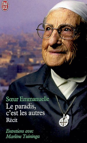 Le paradis, c'est les autres de Soeur Emmanuelle - Poche - Livre - Decitre