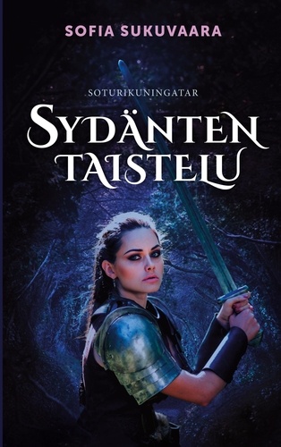 Sydänten taistelu - Soturikuningatar de Sofia Sukuvaara - ePub - Ebooks - Decitre