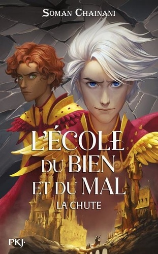 L'école du bien et du mal Tome 2. La Chute de Soman Chainani - Grand Format - Livre - Decitre