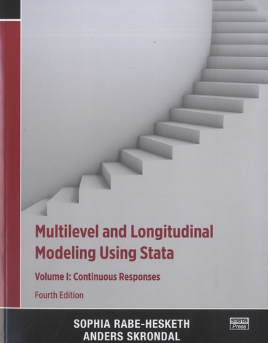 Multilevel and Longitudinal Modeling Using Stata... de Sophia Rabe-Hesketh - Grand Format ...