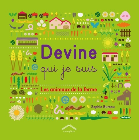 Devine qui je suis - Les animaux de la ferme de Sophie Bureau - Album ...