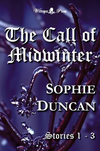 The Call of Midwinter: Wildling Magic Can Never Be Denied de Sophie ...